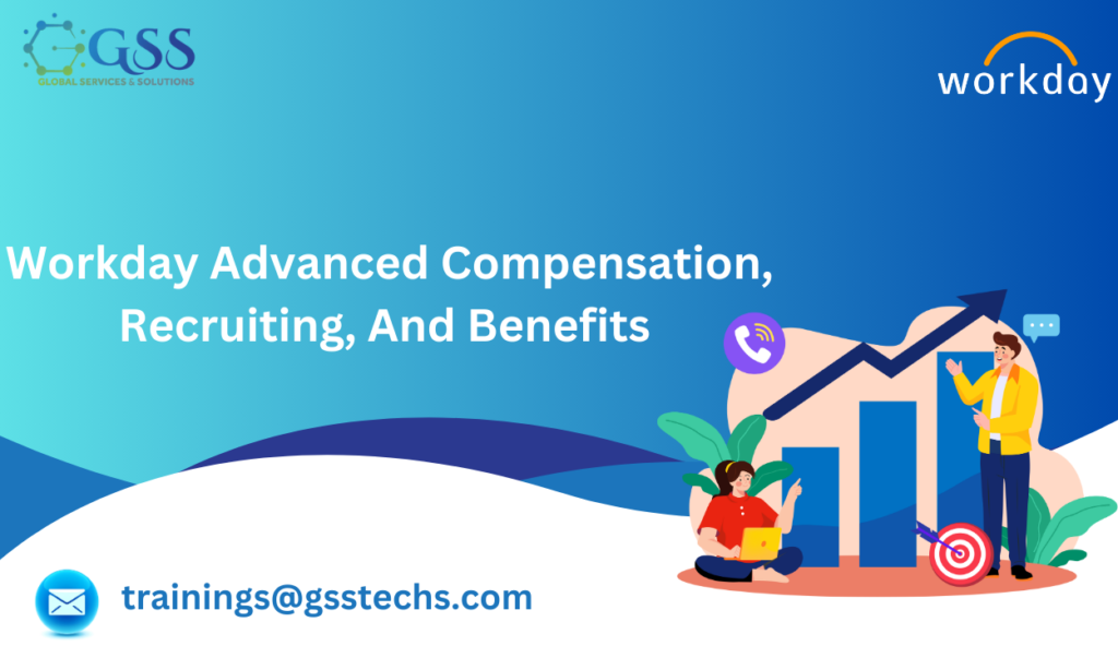 Workday Advanced Compensation, Recruiting, And BenefitsInstructor-Led ...